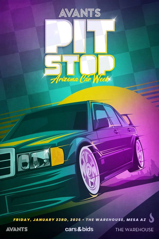 Avants Pit Stop / Arizona Auction Week - Cars & Bids